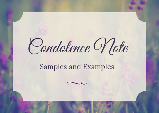 Condolence Note Samples And Examples Sympathy Message Ideas
