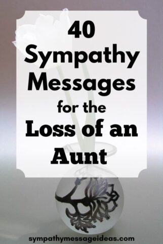 35+ Sympathy Messages for the Loss of Aunt: Comforting Words - Sympathy ...