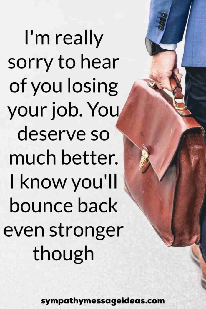 Sympathy Messages for the Loss of a Job - Sympathy Message Ideas