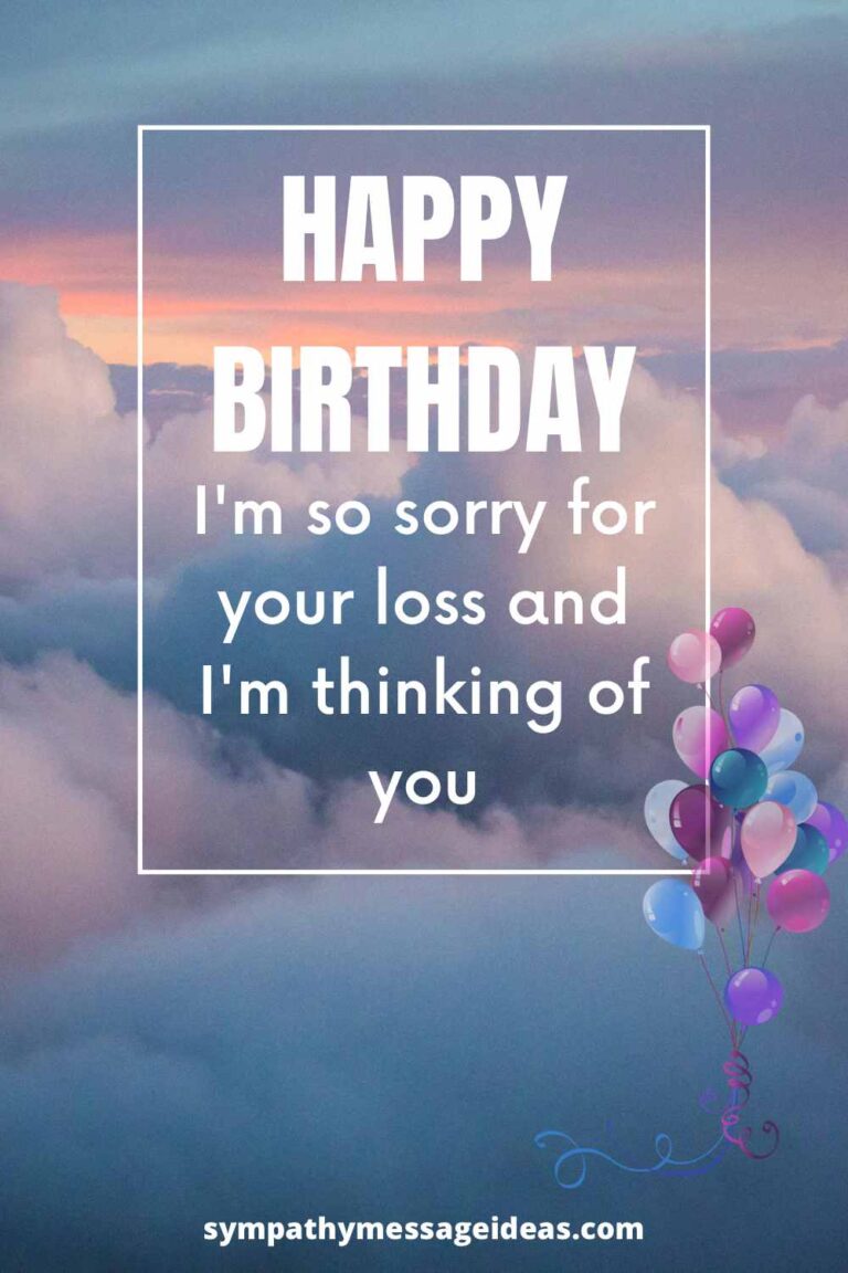 How to Say Happy Birthday after a Loss - Sympathy Message Ideas