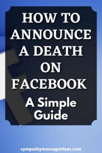 How to Announce a Death on Facebook: A Simple Guide - Sympathy Message ...