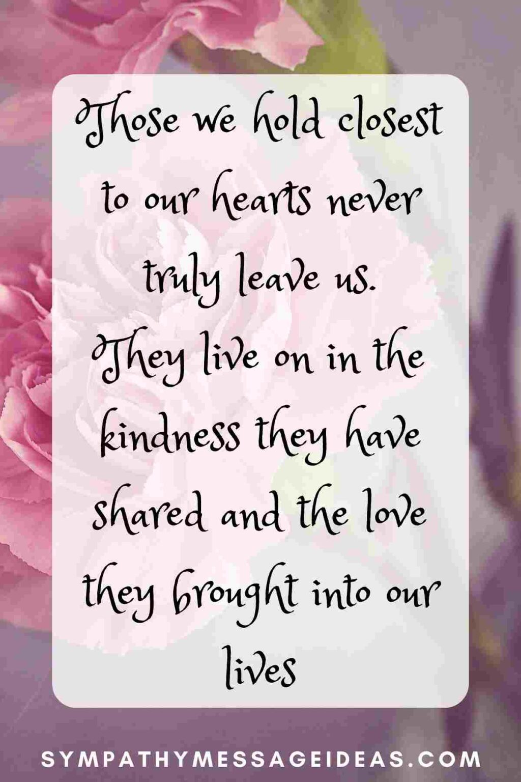 59 Gone But Not Forgotten Quotes to Remember Loved One's - Sympathy ...