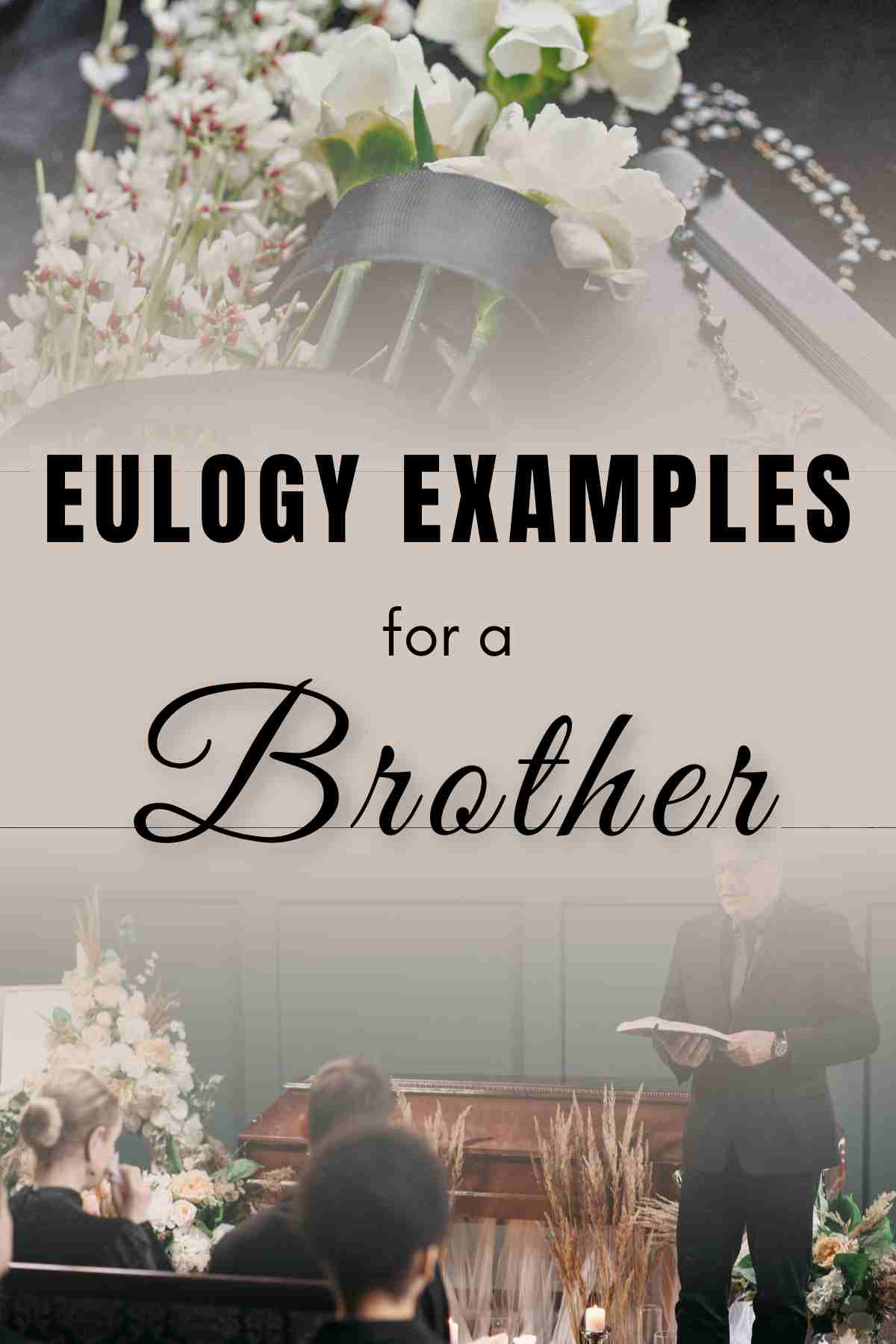 10+ Eulogy Examples for a Brother (Short, Heartfelt and Touching ... 10+ Eulogy Examples for a Brother (Short, Heartfelt and Touching ...